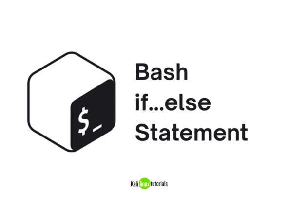 Bash if...else Statement - Bash Scripting - Kali Linux Tutorials
