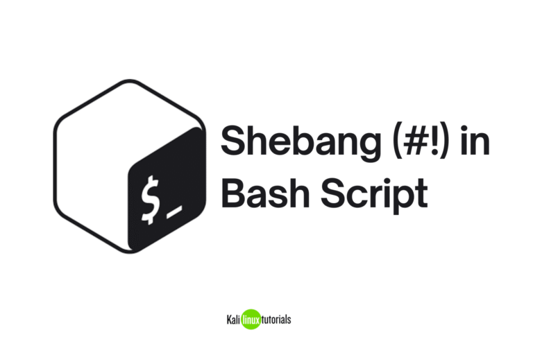 Shebang (#!) in Bash Script - Kali Linux Tutorials